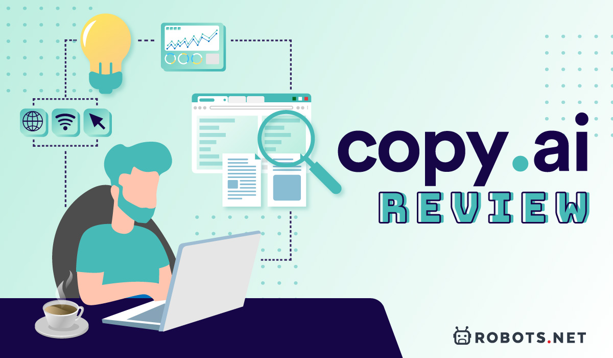 Copy AI Review: Should You Try It Out | Robots.net