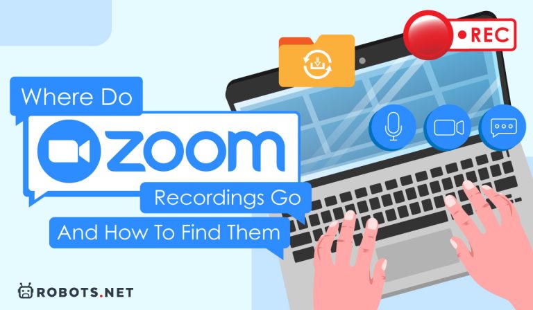 Where Do Zoom Recordings Go and How to Find Them | Robots.net