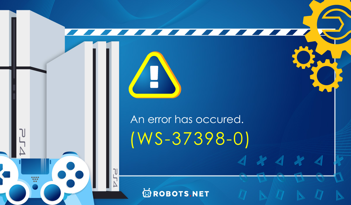 What Is WS-37398-0 and How to Fix It? (PlayStation Guide) | Robots.net