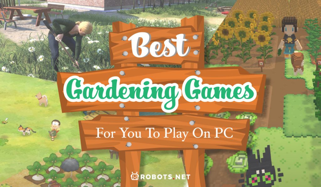 15 Best Gardening Games for You to Play on PC | Robots.net