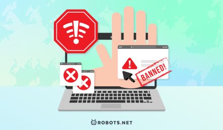 Your IP Has Been Banned: Possible Fixes and Workarounds | Robots.net