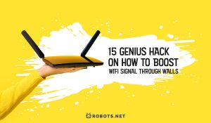 15 Genius Hack on How to Boost WiFi Signal Through Walls | Robots.net